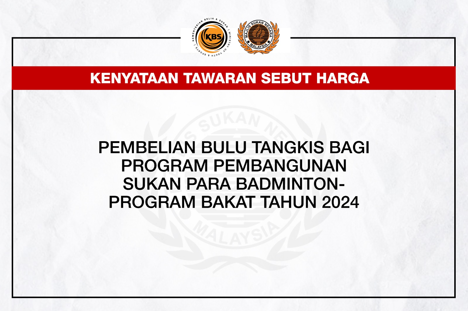 Sebutharga / Tender – Majlis Sukan Negara Malaysia
