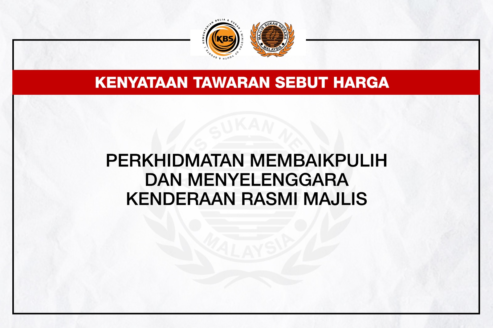Sebutharga / Tender – Majlis Sukan Negara Malaysia