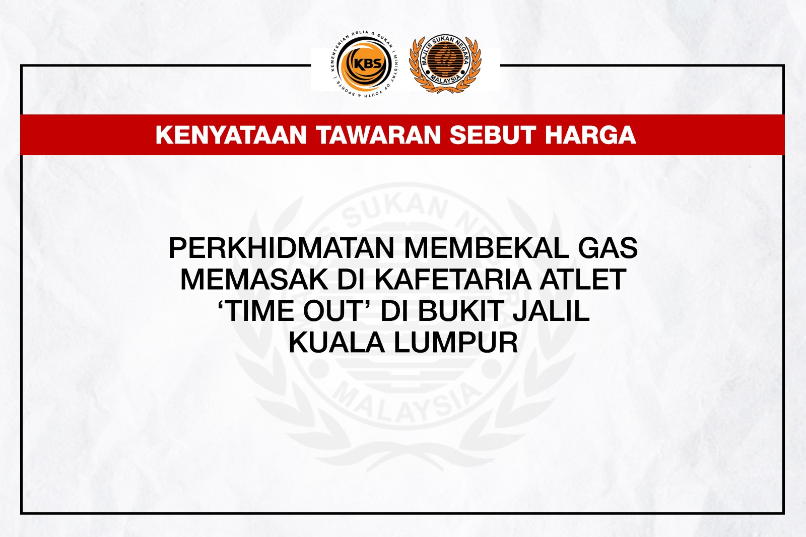 Sebutharga / Tender – Majlis Sukan Negara Malaysia