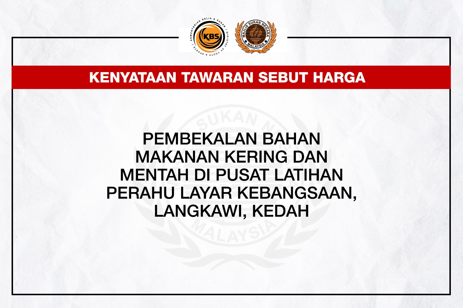 Sebutharga / Tender – Majlis Sukan Negara Malaysia