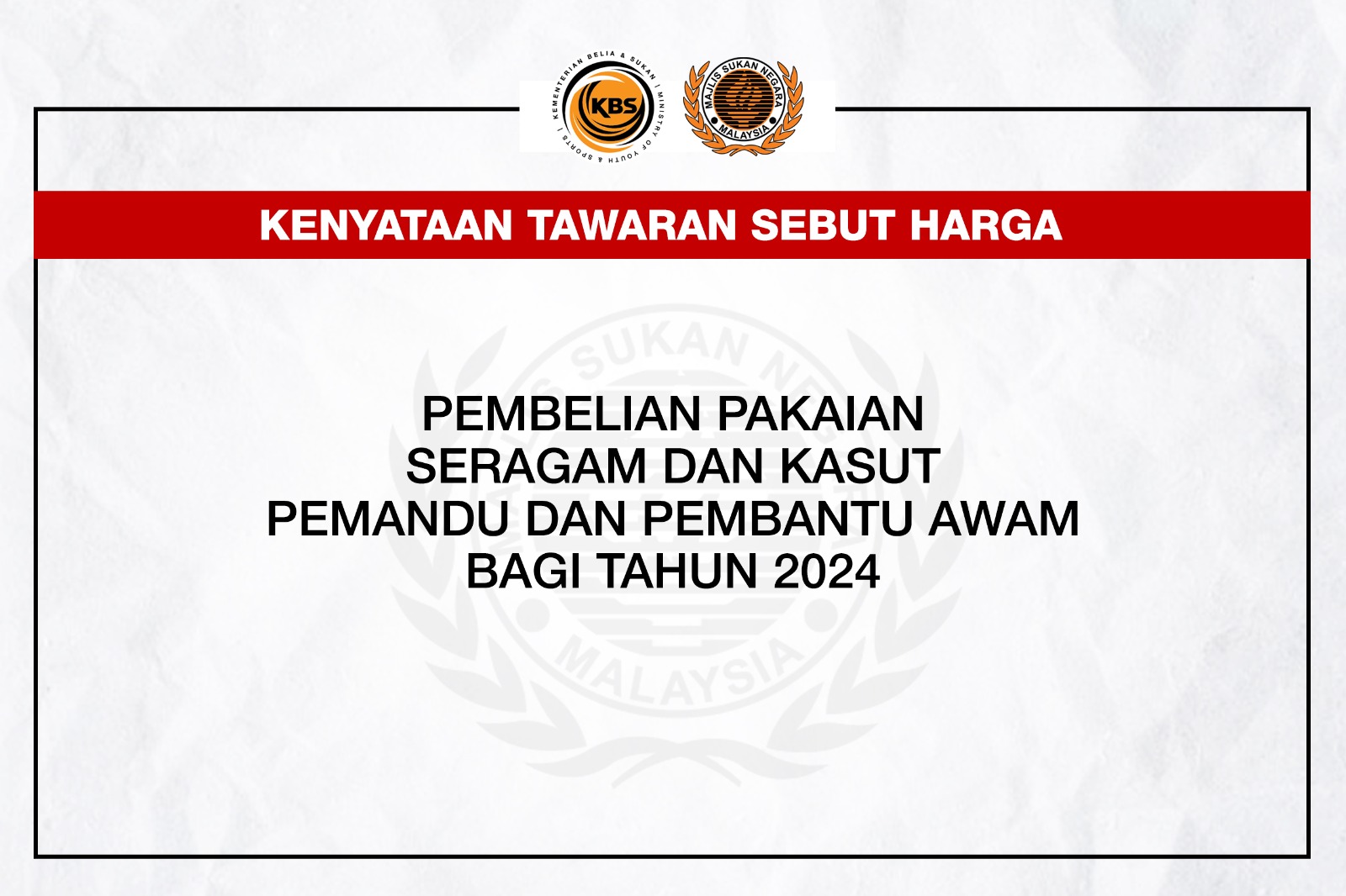 Sebutharga / Tender – Majlis Sukan Negara Malaysia