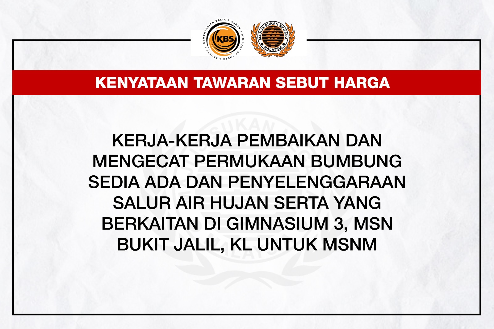 Sebutharga / Tender – Majlis Sukan Negara Malaysia